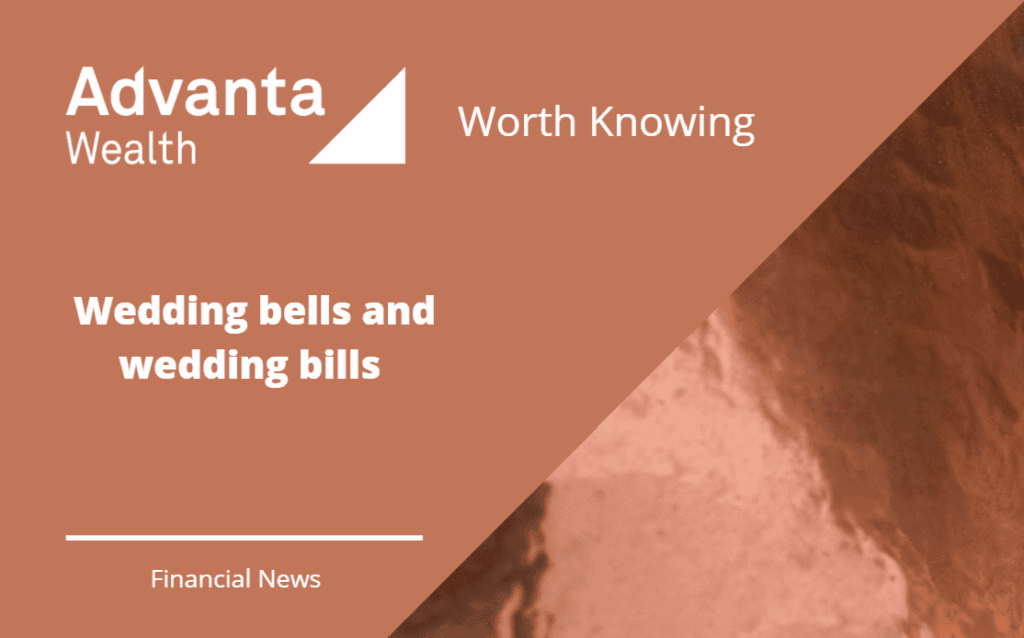 Wedding bells and wedding bills • Advanta Wealth